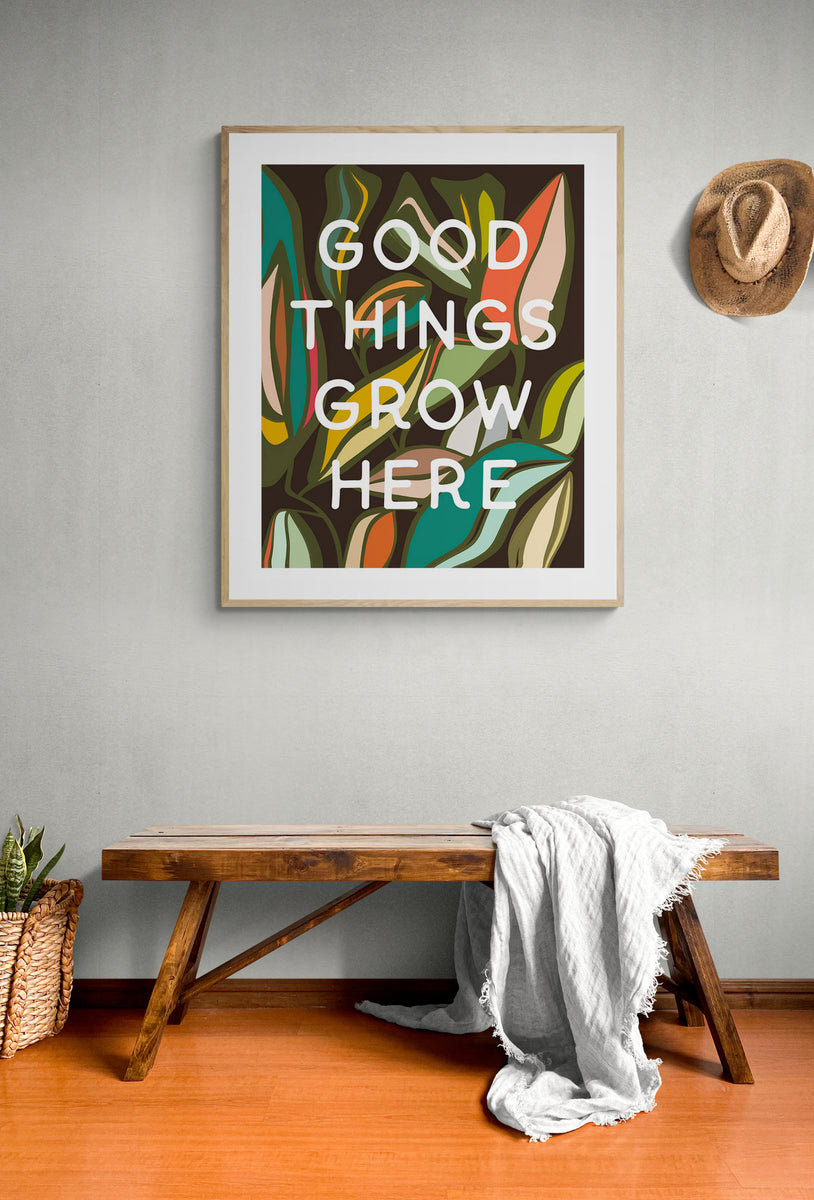 Good Things Grow Here - Modern Art Print – Alicia Bock Print Shop